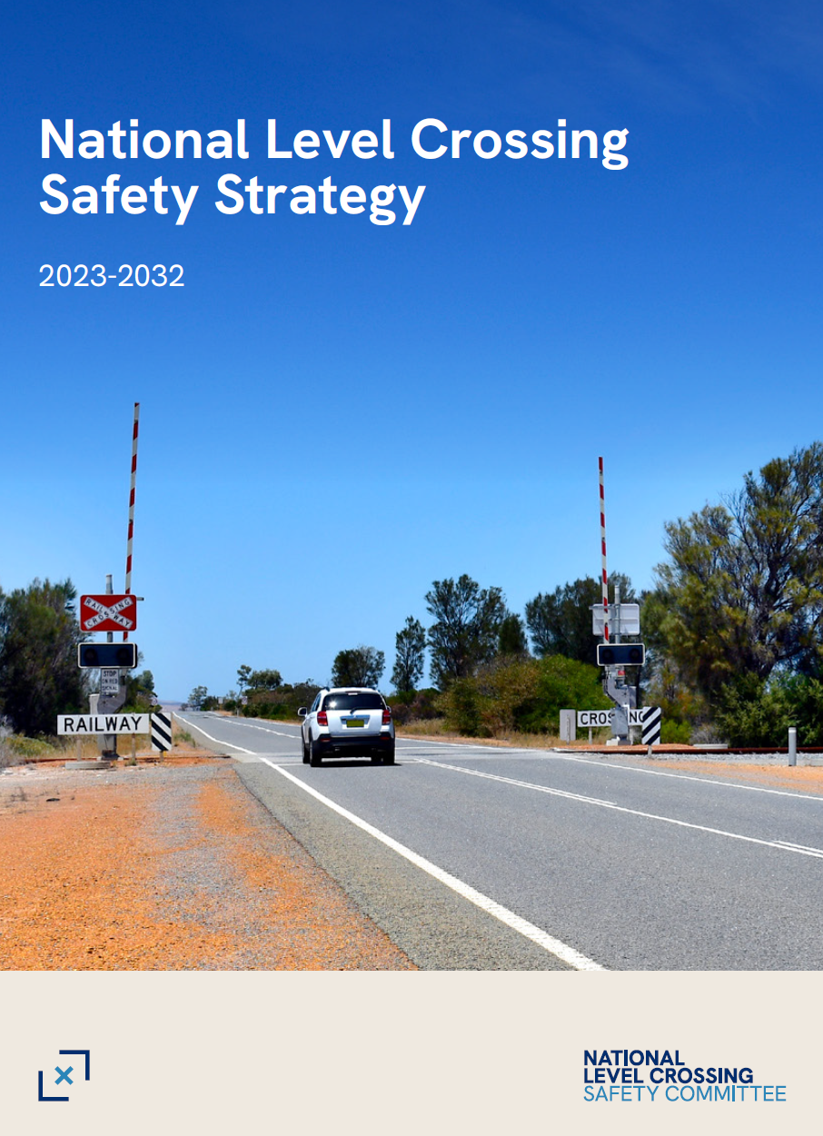 National Level Crossing Safety Strategy (Department of Transport and ...